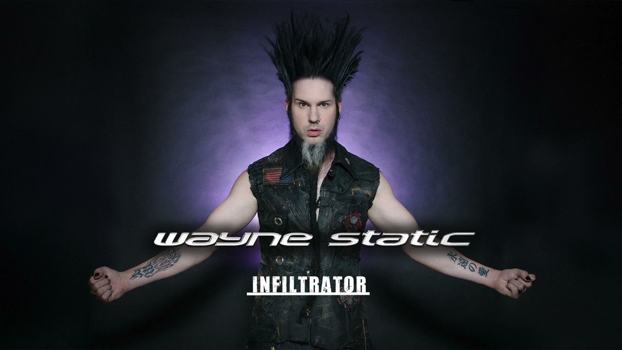 Wayne Static - Infiltrator