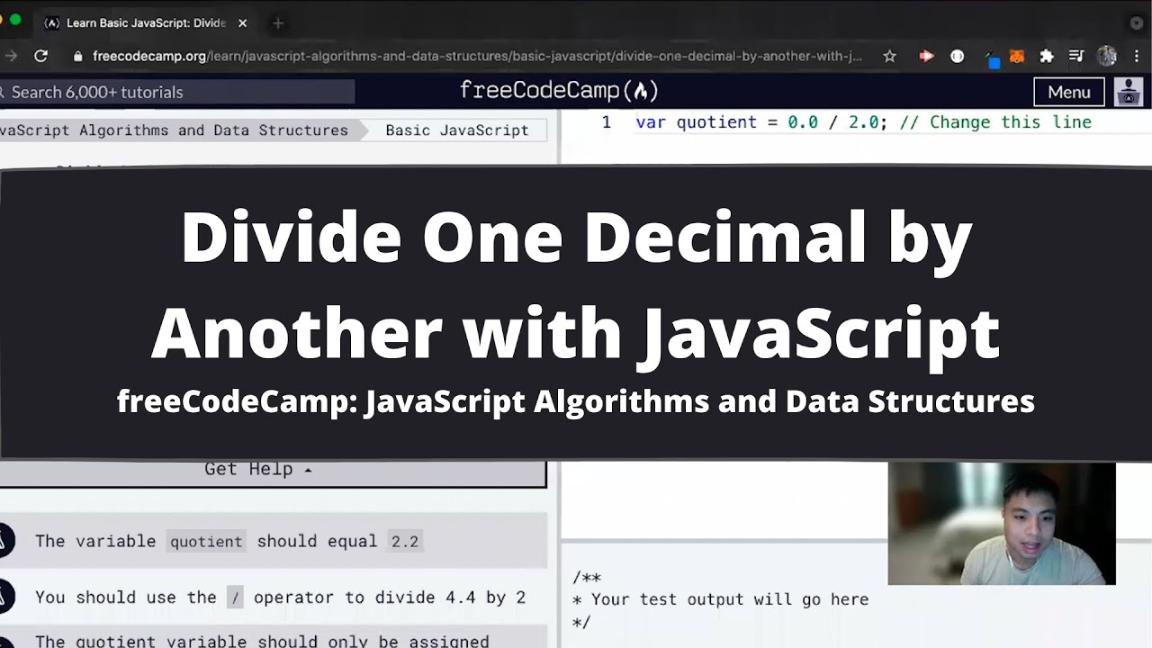 Divide One Decimal by Another with JavaScript (Basic JavaScript) freeCodeCamp tutorial