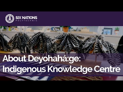 Welcome to the Deyohahá:ge Indigenous Knowledge Centre!