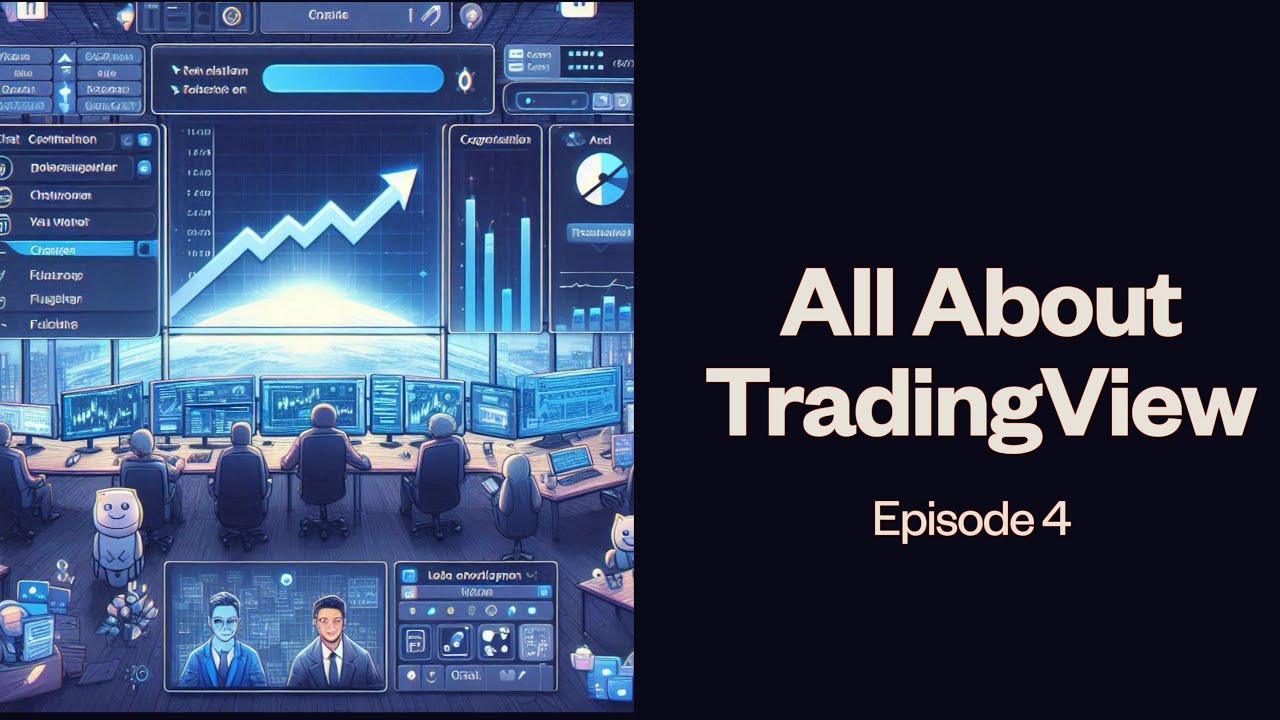 All About TradingView | Custom Layouts, Chart Settings & Publishing Ideas (Part 4)