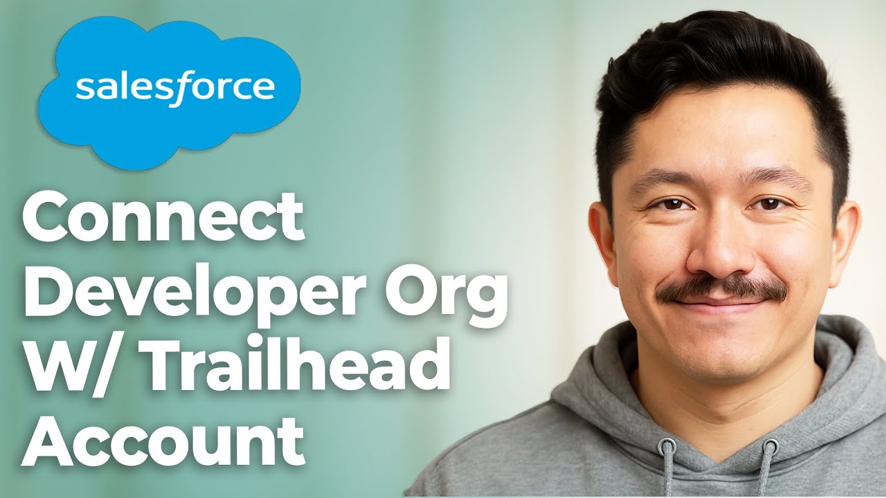 How To Connect Salesforce Developer Org With Trailhead Account [2025 Guide]