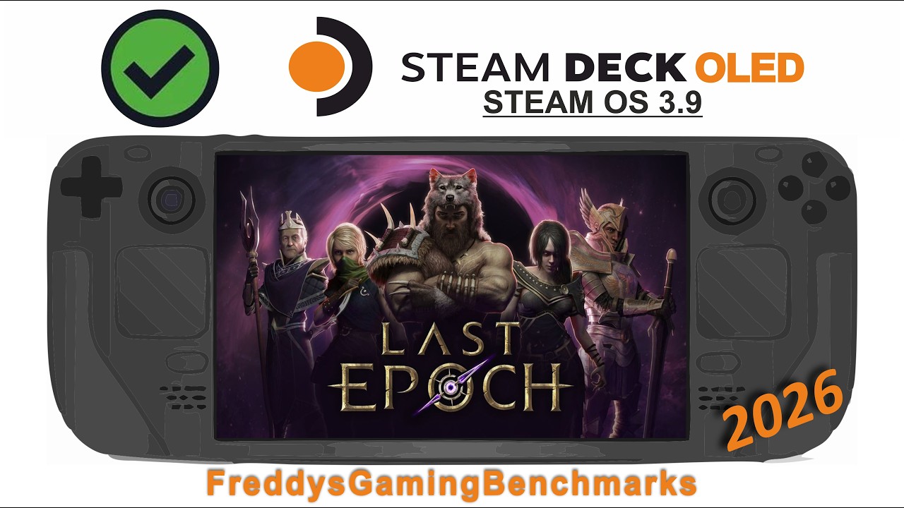 Last Epoch (Test 02.2026) on Steam Deck OLED with Steam OS 3.9