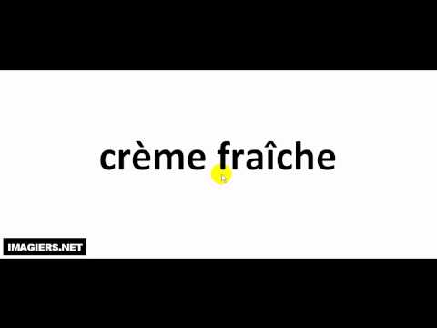 How to pronounce crème fraîche