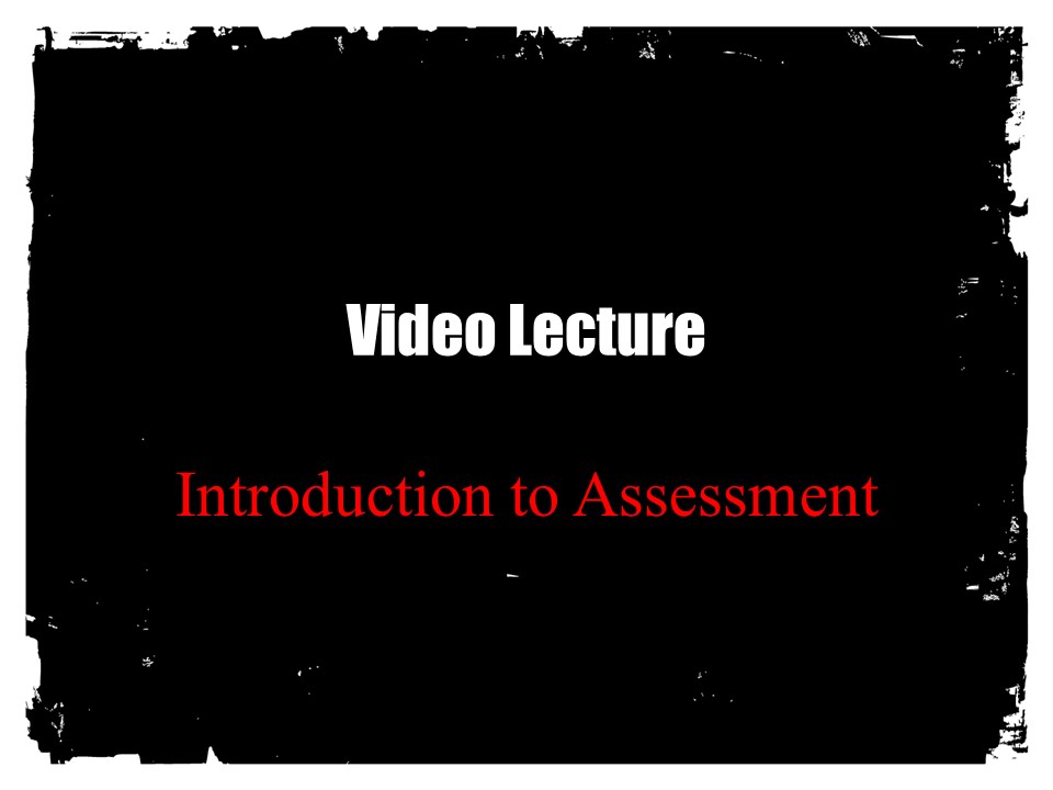 Introduction to Assessment