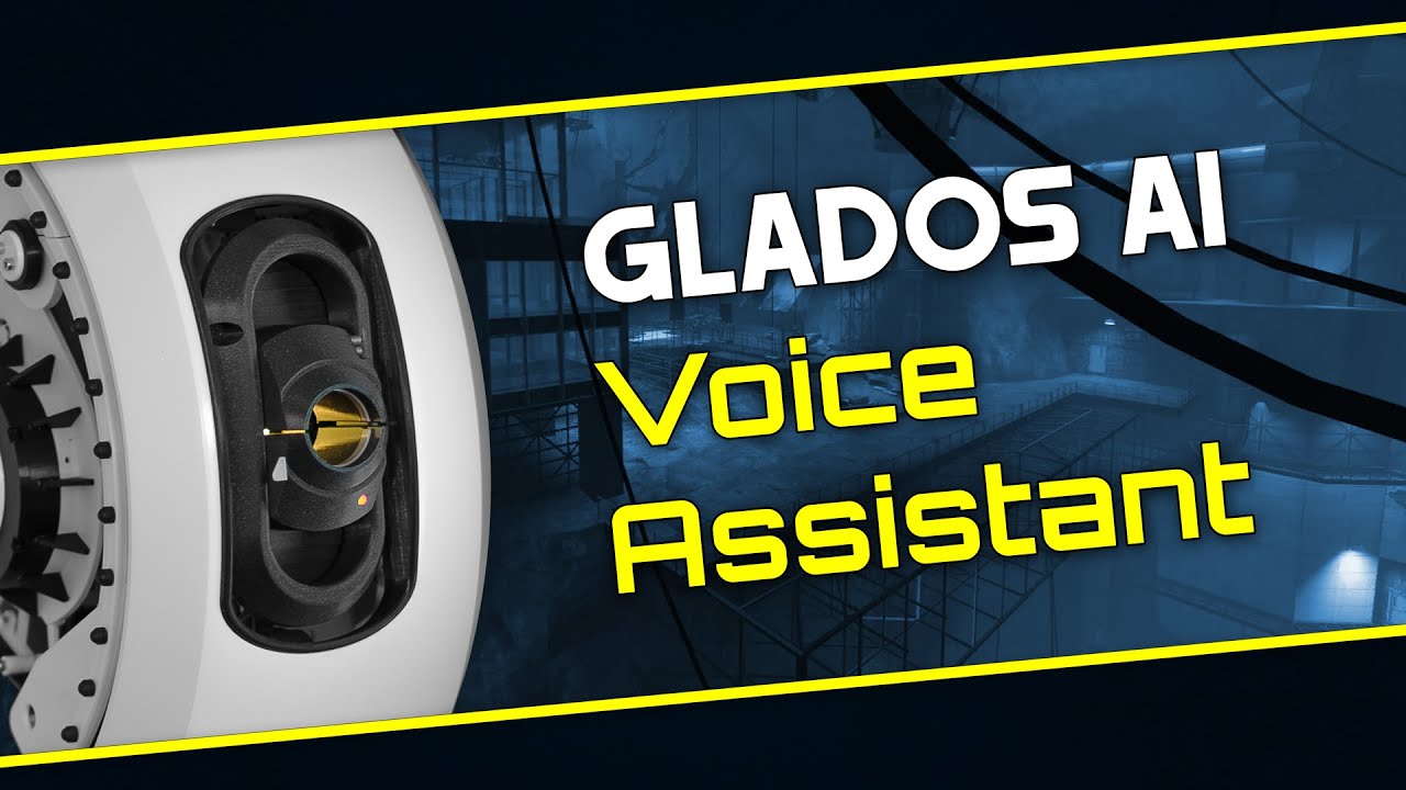 GLaDOS Voice Assistant | Introduction - Raspberry Pi and Python