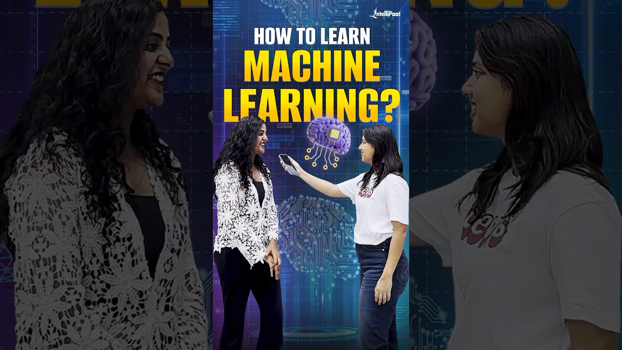 How to Learn Machine Learning in 2025? | Skills to Learn in Machine Learning | Intellipaat #shorts