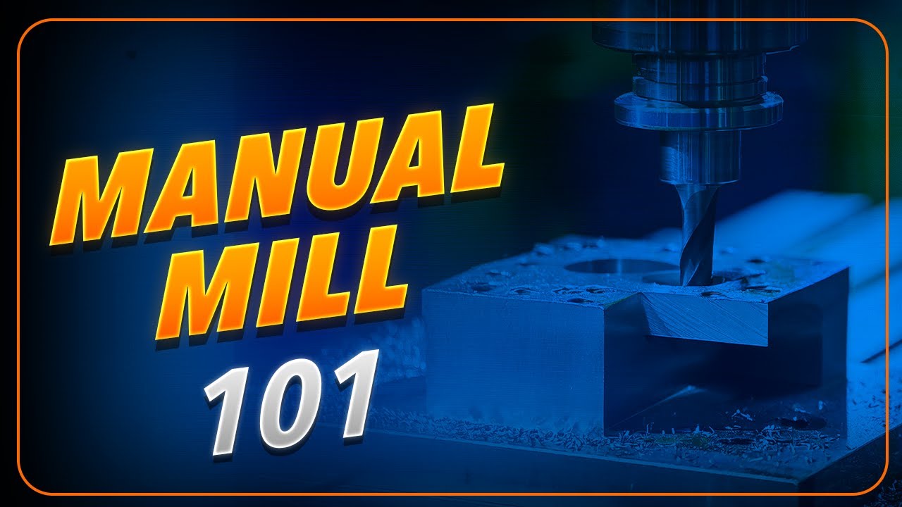 Milling Machine Basics: Safe Operation, Setup & Nomenclature Explained