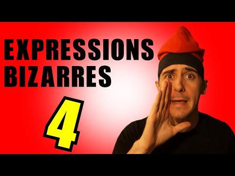Des expressions bizarres 4