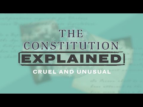 Cruel and Unusual - Teaching the Eighth Amendment