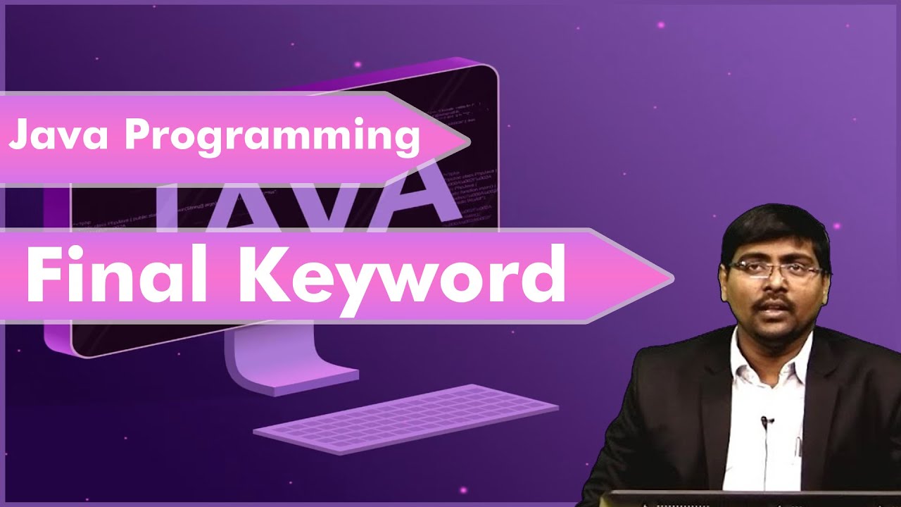 LEC15| Java Programming | Final Keyword By Dr. T.V. Nagaraju