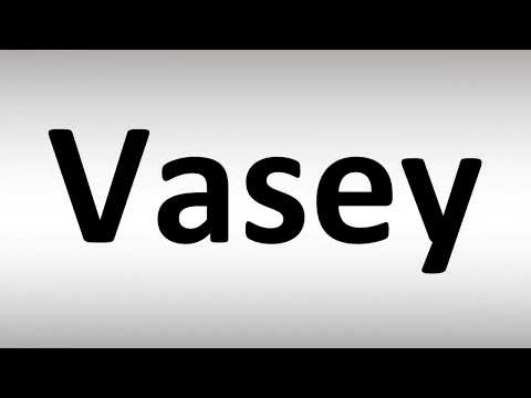 How to Pronounce Vasey