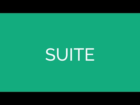 How To Pronounce Suite