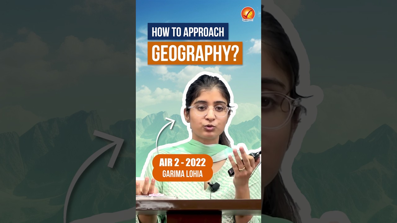 Garima Lohia AIR-2 UPSC Topper How to approach Geography