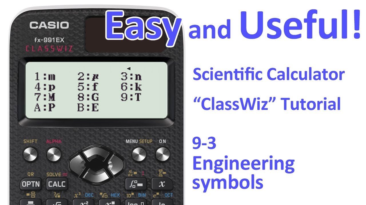 ClassWiz Calculator Tutorial - Calculus 9-3 Engineering symbols
