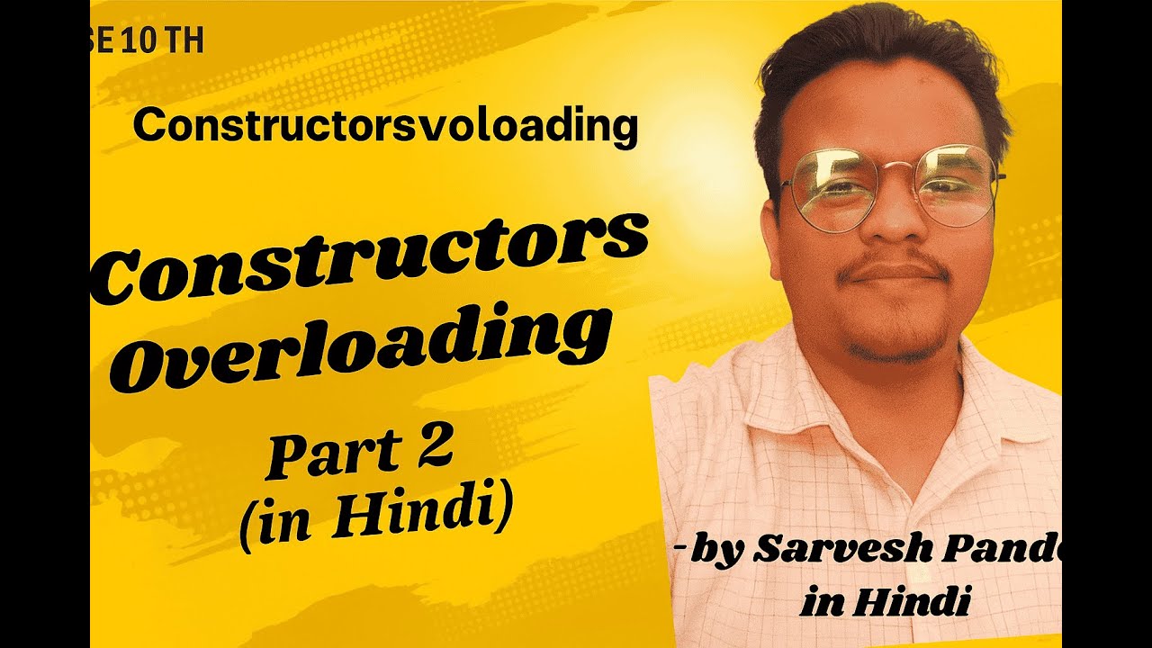 Java Constructor Overloading | ICSE Class 10 | Computer Applications | Part -2
