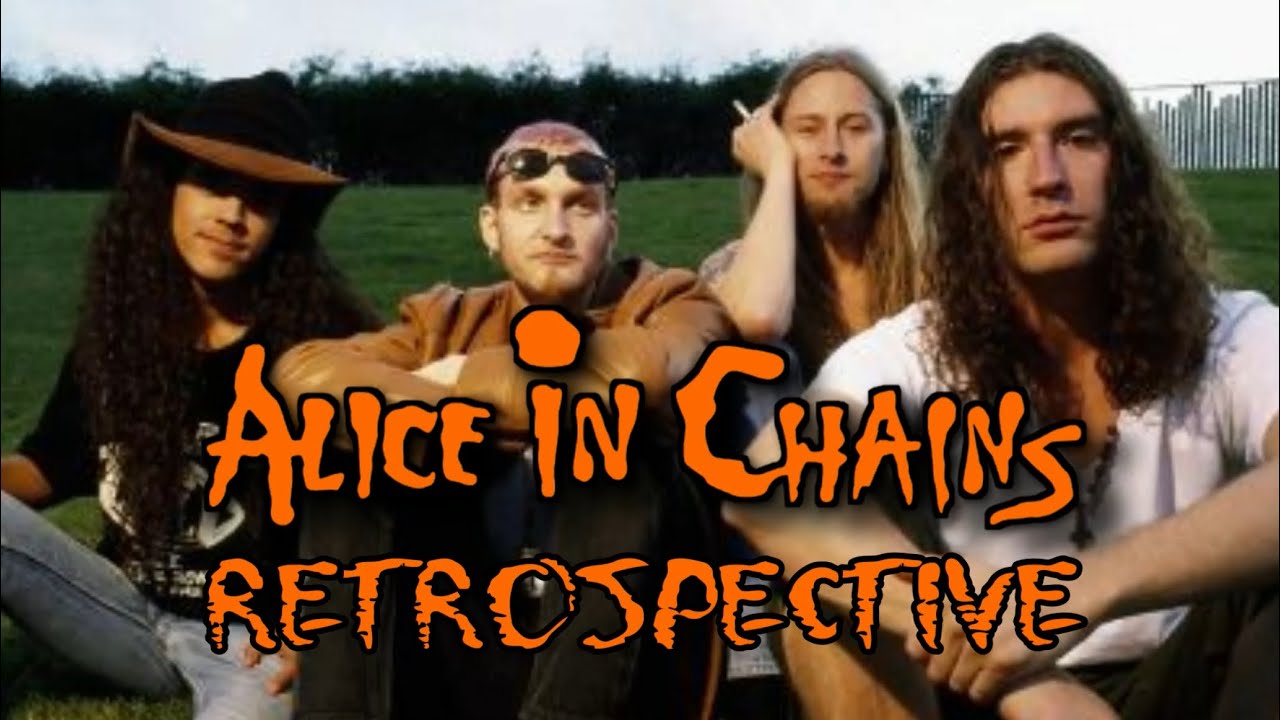 Alice in Chains Retrospective