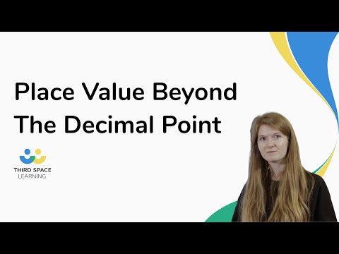 Place Value Beyond The Decimal Point | Maths Hub | Third Space Learning