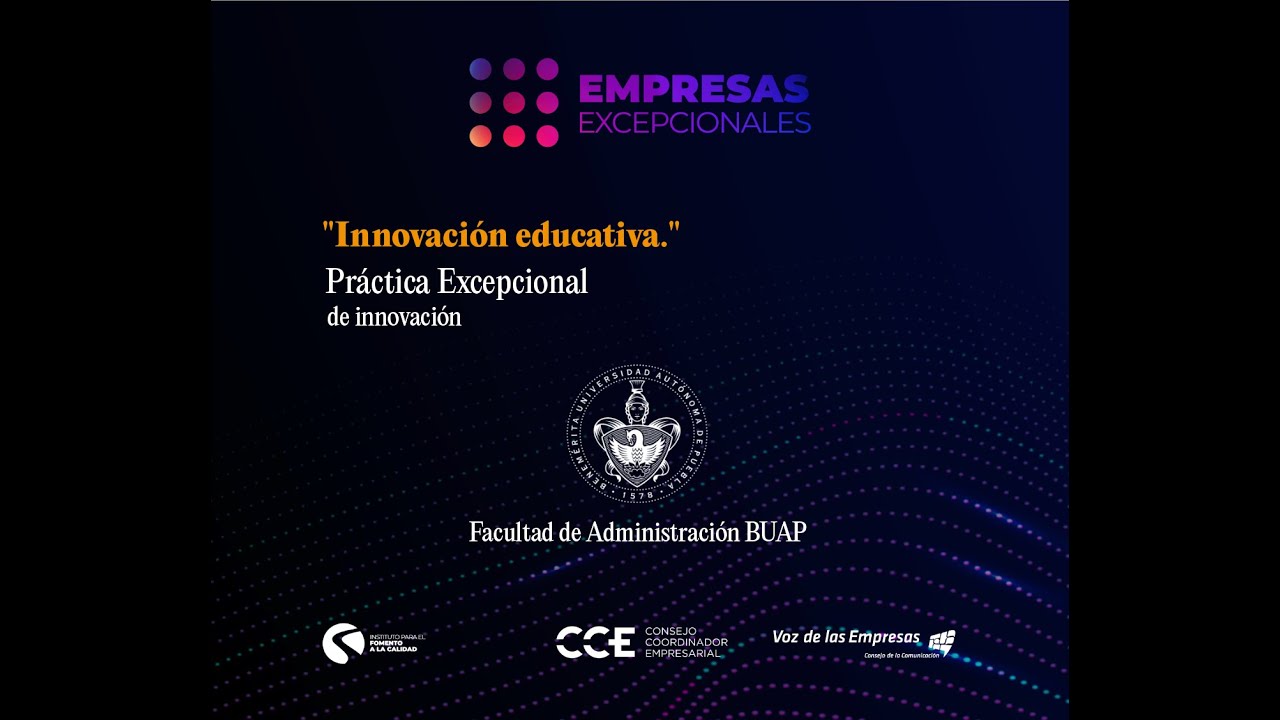 Empresas Excepcionales 2025-2026: Facultad de Administración BUAP
