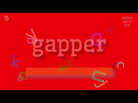 GAPPER - HOW TO PRONOUNCE IT?