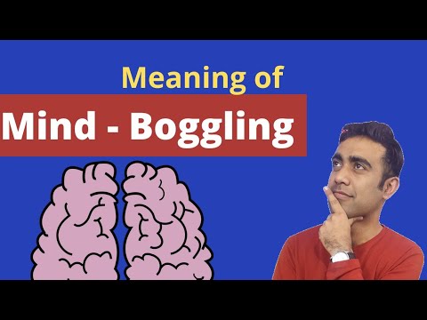 Mind - boggling meaning in hindi