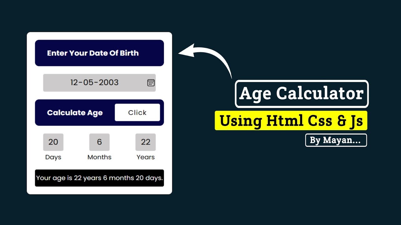 Age Calculator Using HTML, CSS & JavaScript | MayanCoders