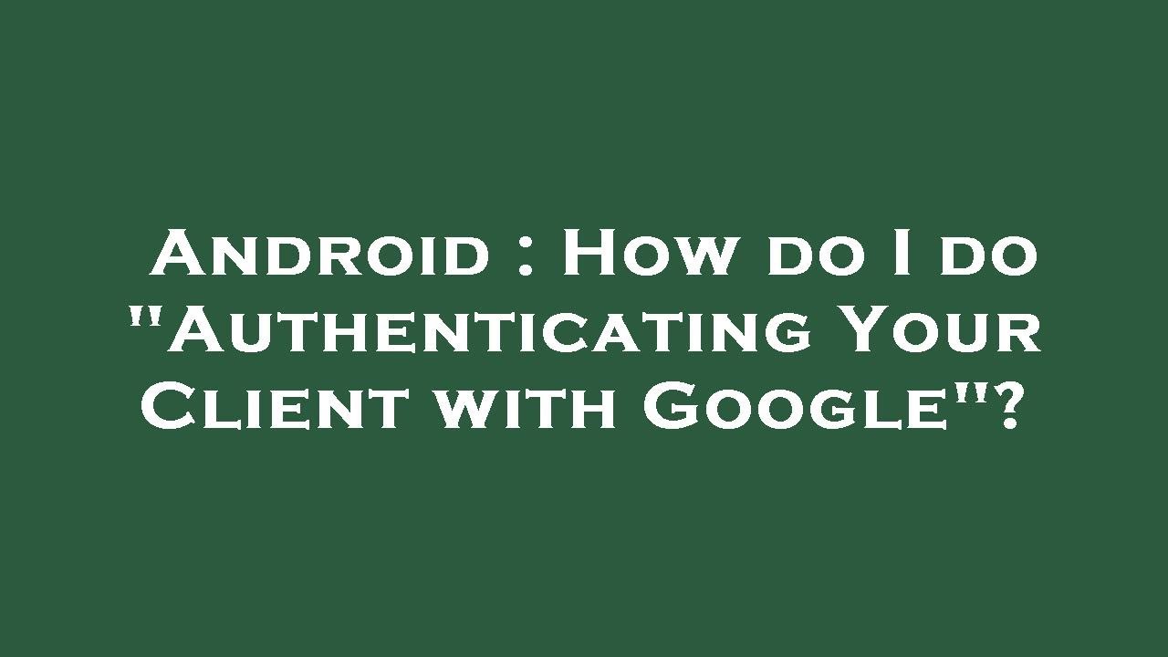 Android : How do I do 