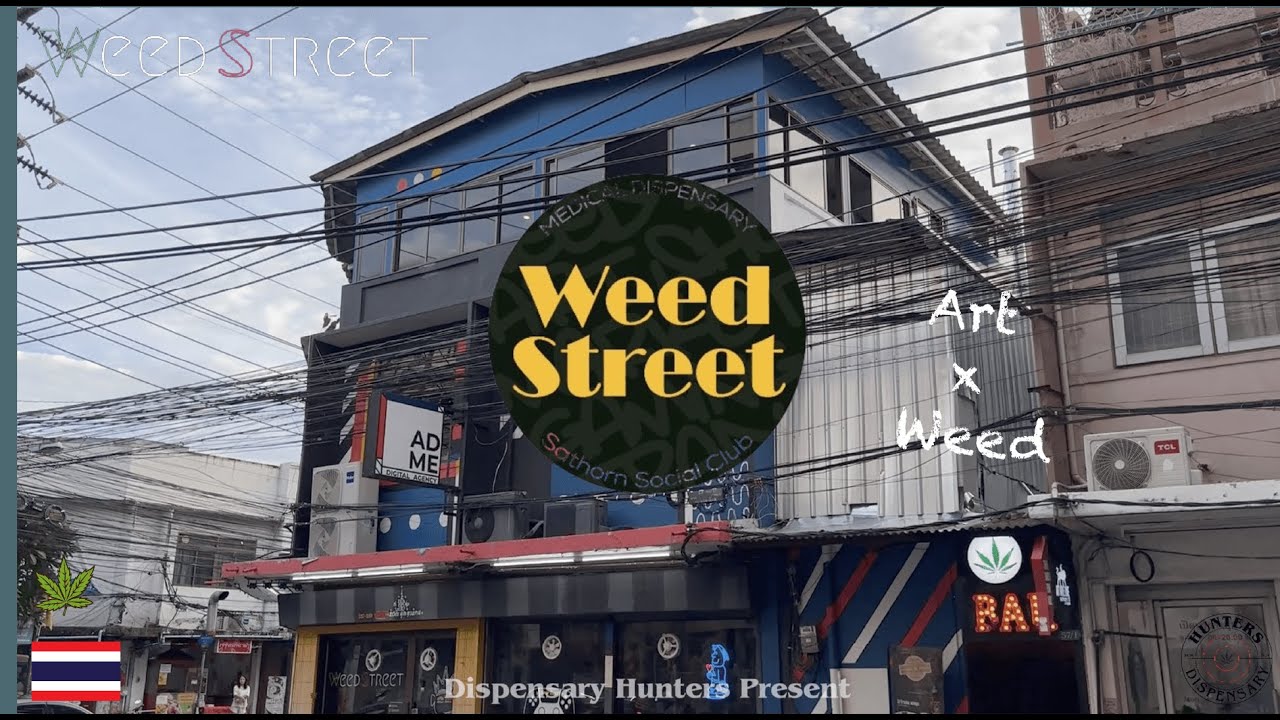 Dispensary Hunters #31 : Weed Street Bangkok, Thailand