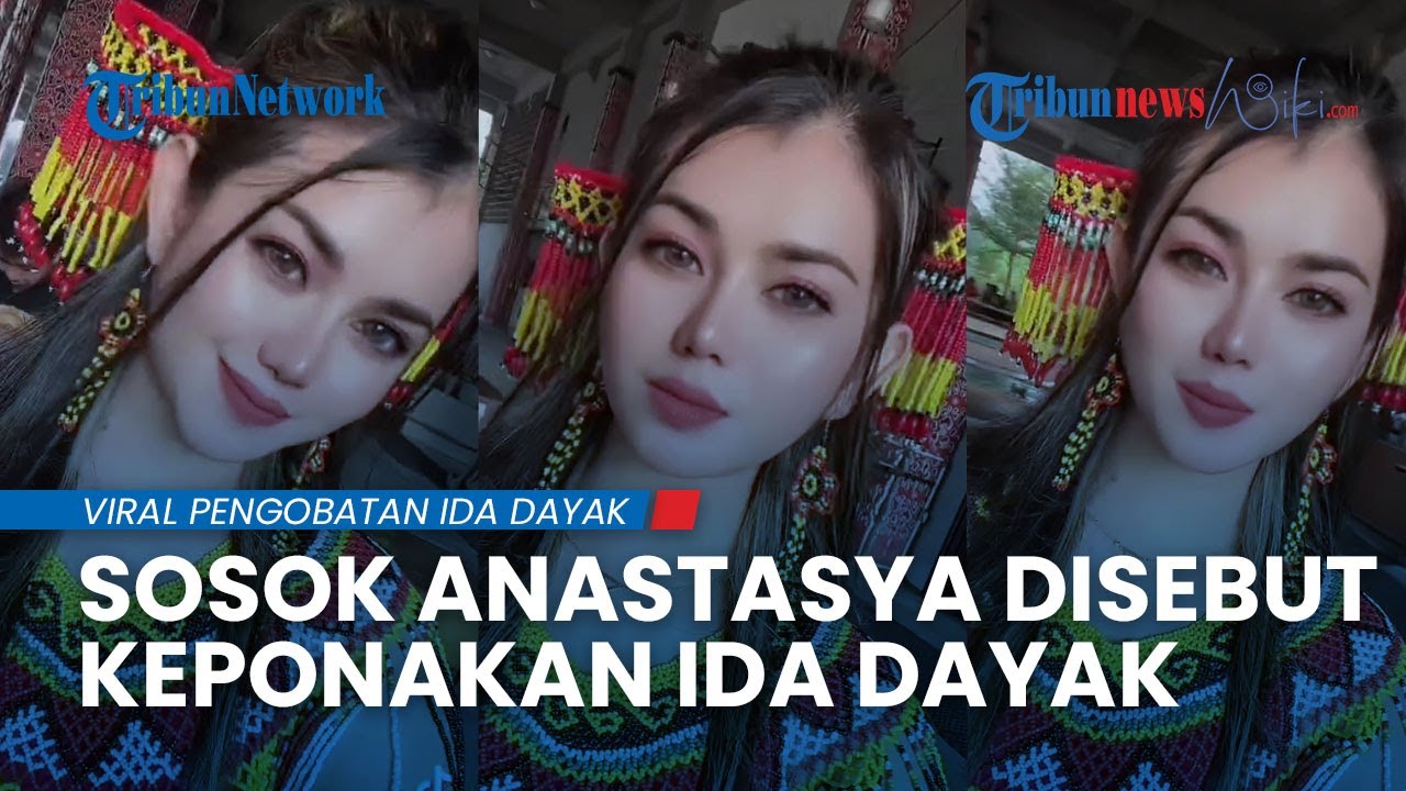 Sosok Anastasya Lilalonica, Wanita Berparas Cantik yang Disebut Sebagai Keponakan Ida Dayak ...