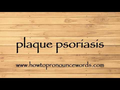 How To Pronounce plaque psoriasis New Video