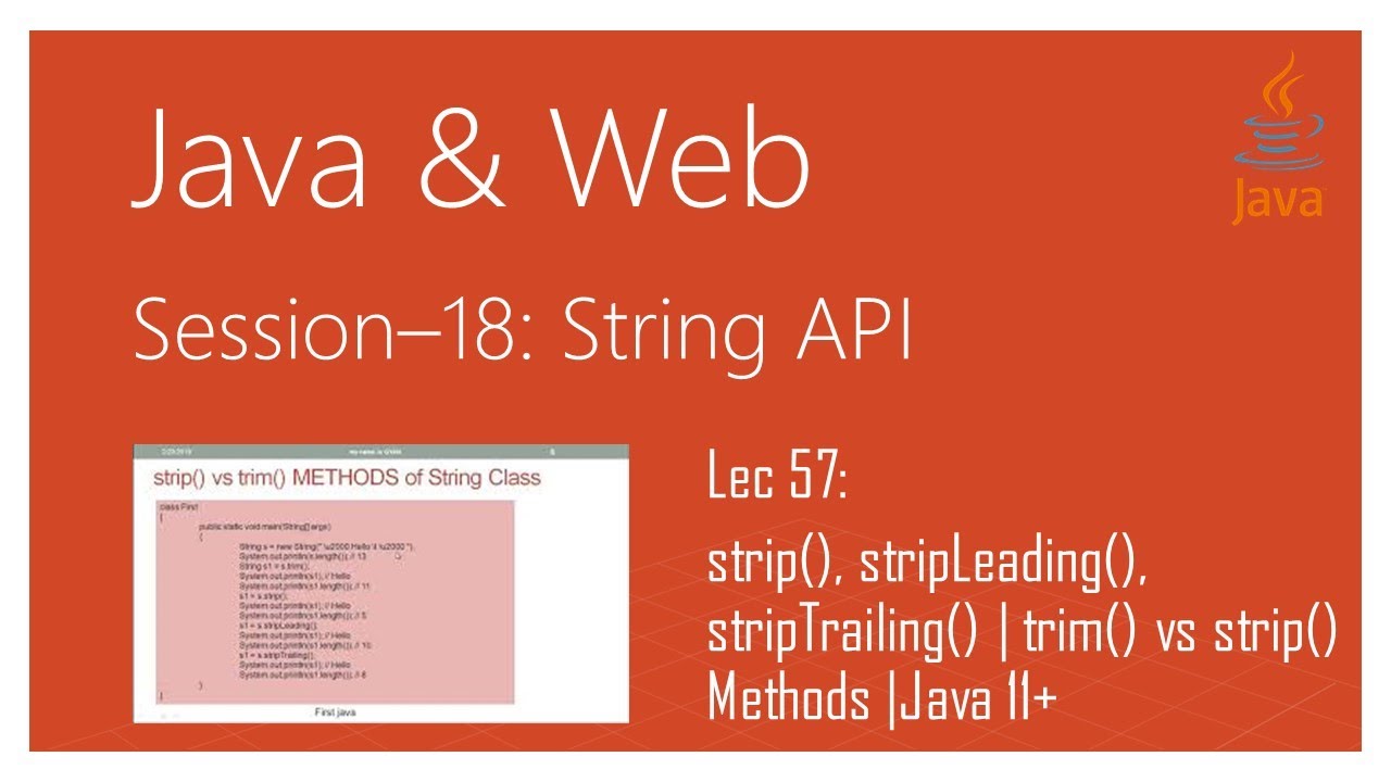 String API in Java #57 strip(), stripLeading(), stripTrailing() |trim() vs strip() Methods |Java 11+