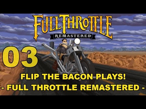 Steam Community :: Video :: FLIP THE BACON LET'S PLAY - FULL THROTTLE ...