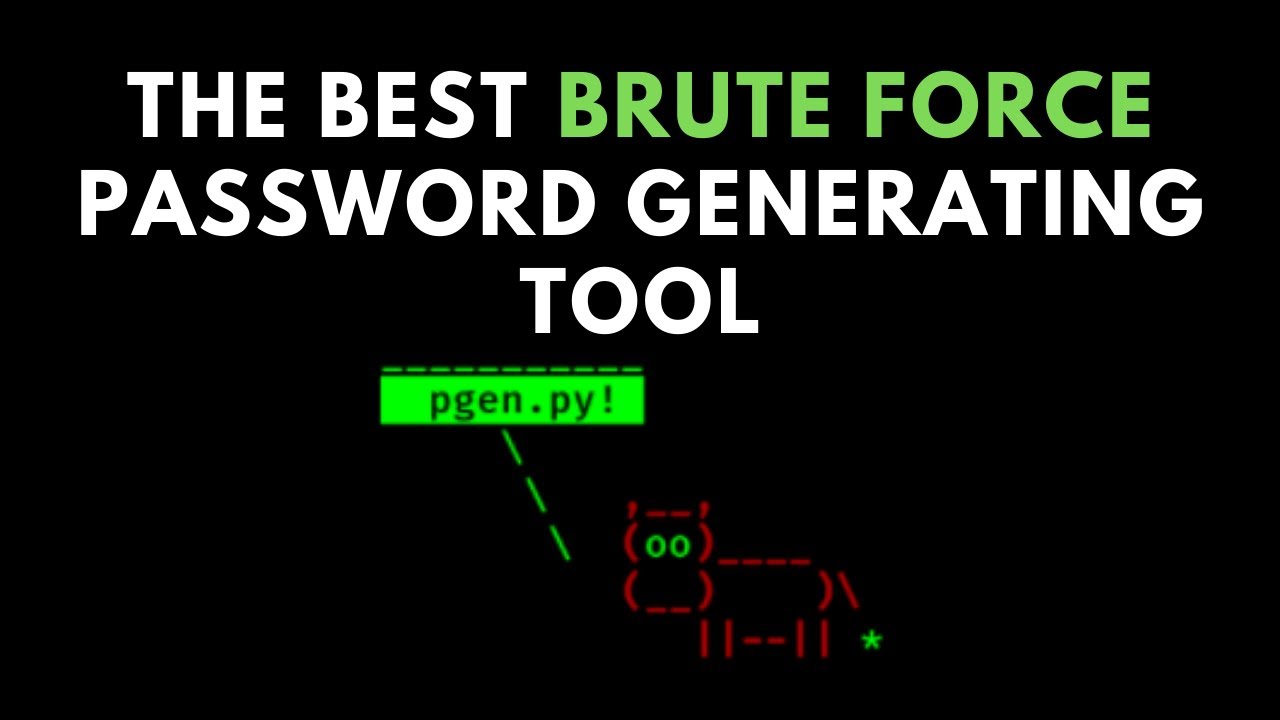 The best brute force password generator for 21 century