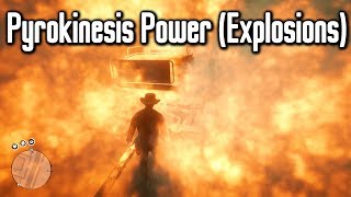 Pyrokinesis Power Explosions at Red Dead Redemption 2 Nexus - Mods and ...