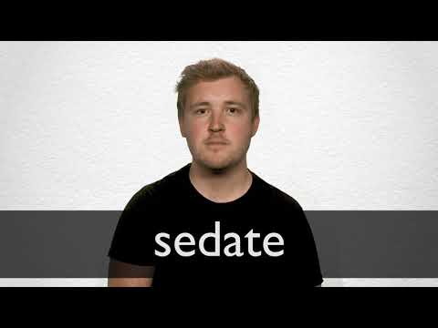 SEDATE 释义 | 柯林斯英语词典