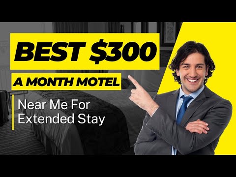 $300 A Month Motel Room | Best Monthly Motel Rooms For Extended Stay