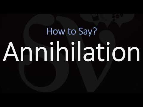 How to Pronounce Annihilation? (CORRECTLY)