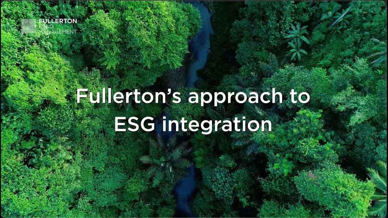 Fullerton's approach to ESG integration