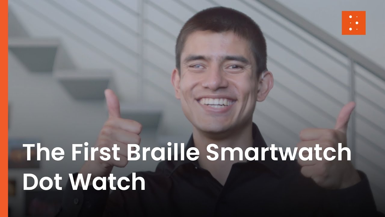 The First Braille Smartwatch