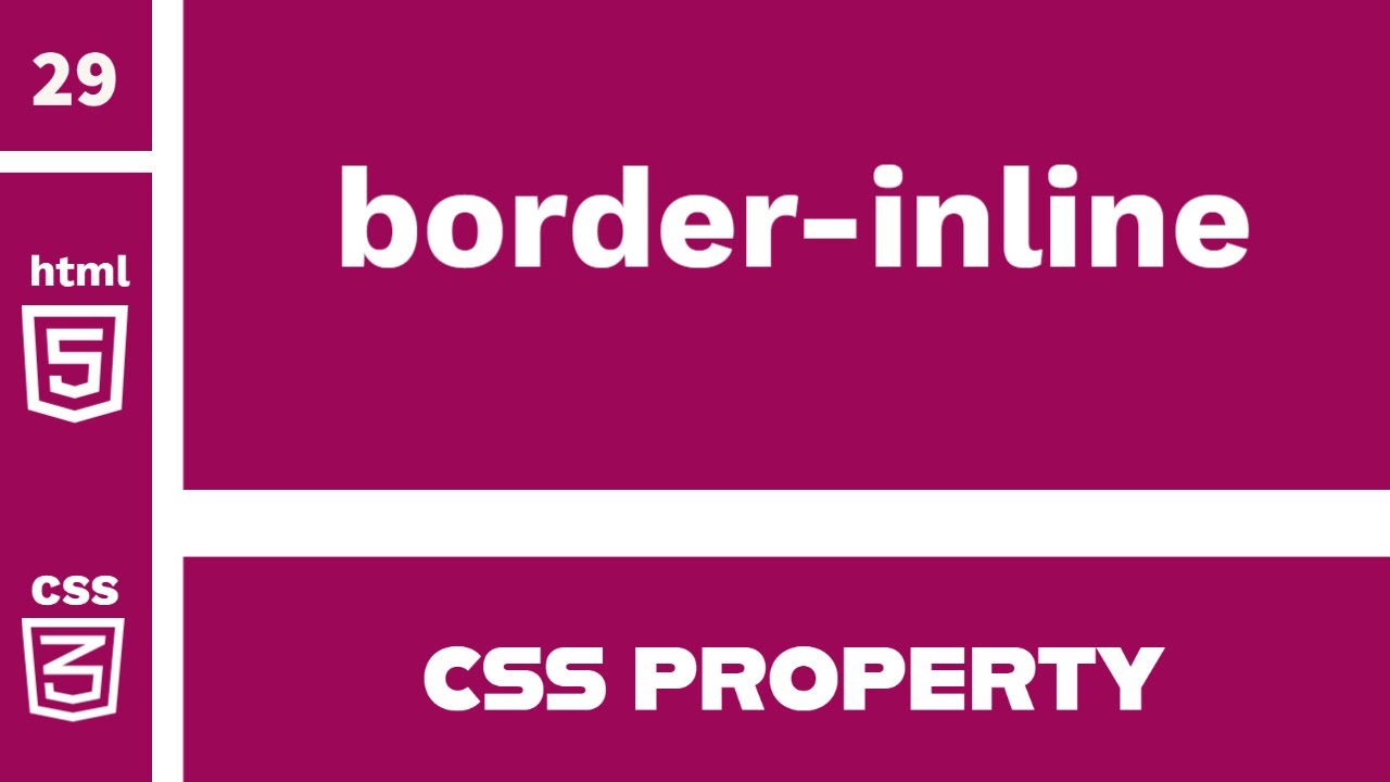 CSS Property : border-inline explained !