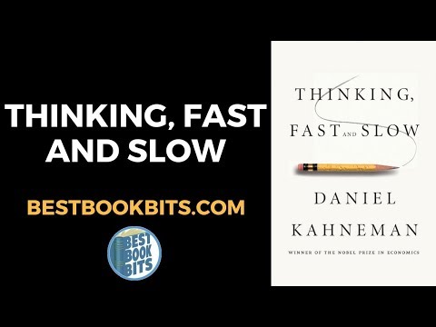 Thinking, Fast and Slow | Daniel Kahneman | Book Summary