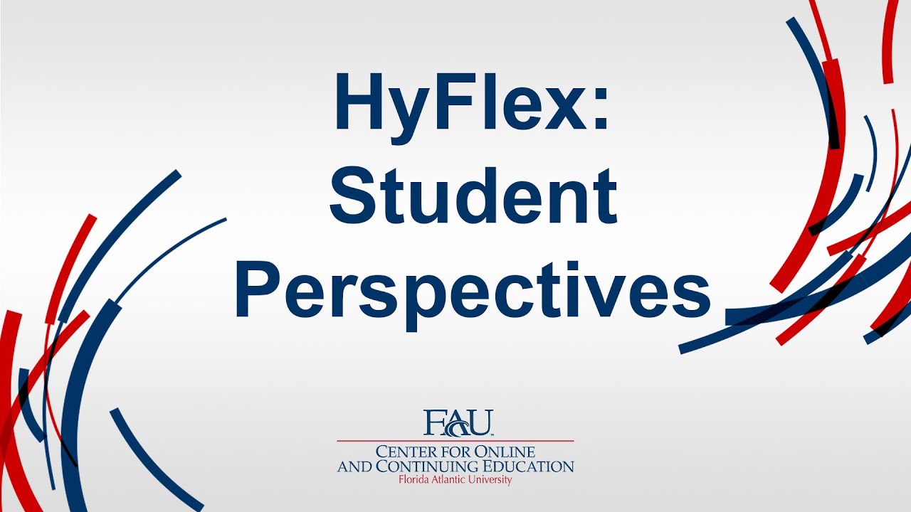 Hyflex: Student Perspectives