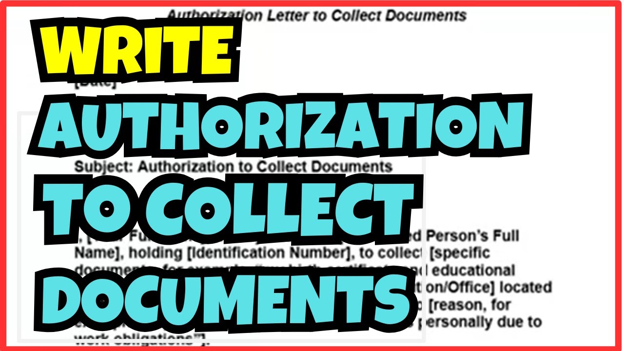 How to Write an Effective Authorization Letter to Collect Documents – Complete Guide