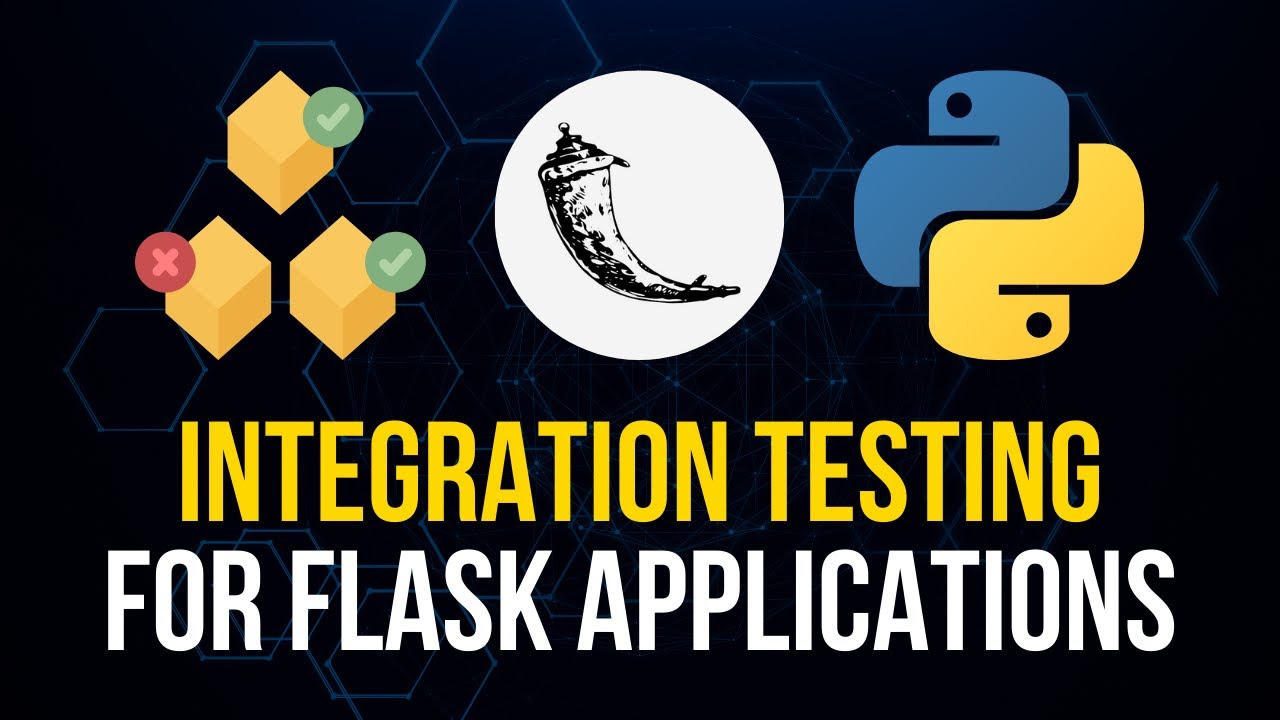 Integration Testing For Flask Applications - Python API Testing