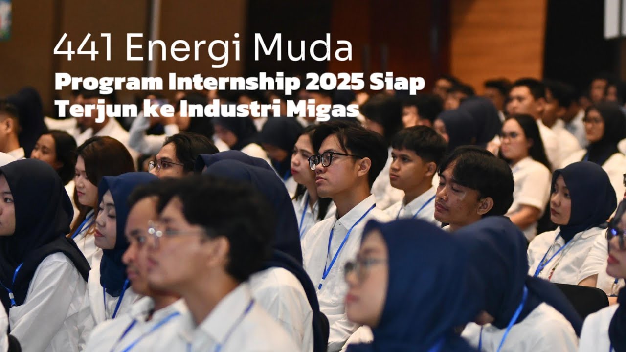 Program Internship Pertamina 2025, Siapkan 441 Energi Muda