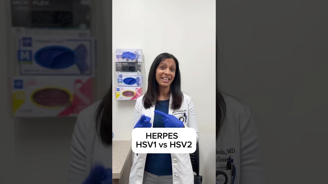 Herpes 101: HSV-1 & HSV-2 🦠With Infectious Disease Specialist Dr. Harita Nyalakonda.