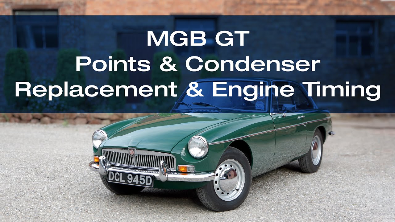 MGB GT 1981 - Replacing the Points & Condenser & Setting Engine Timing