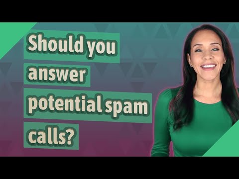 Should you answer potential spam calls?