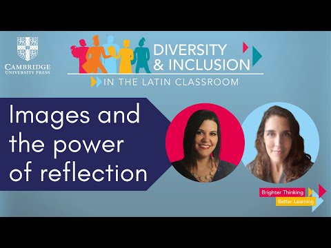 Images and the power of reflection in the Latin classroom
