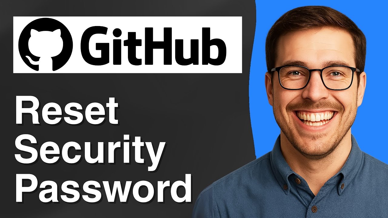 How to reset security password on Github [2025 Easy Guide]