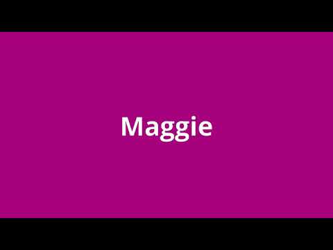 what is the meaning of Maggie.